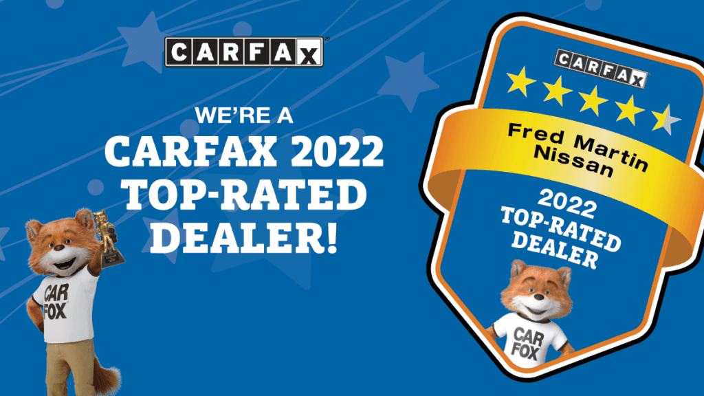 Fred Martin Nissan Named CARFAX 2022 Top-Rated Dealer | Fred Martin Nissan