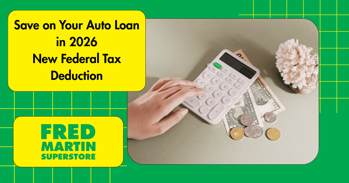 How the New Federal Auto Loan Interest Deduction Can Save You Money in ...