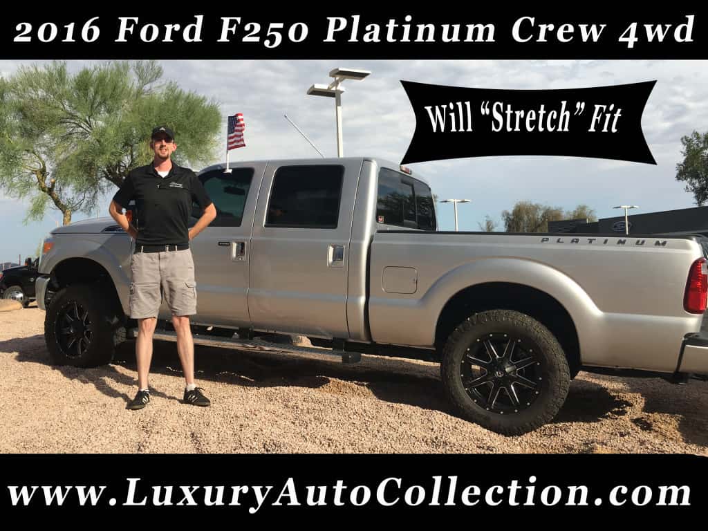 Will "Stretch" Fit? 2016 Ford F250 Platinum | Luxury Auto Collection